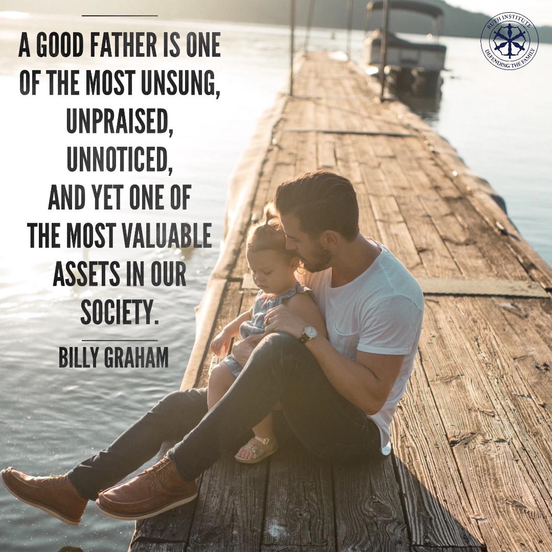 To all Fathers on Father’s Day – Ruth Institute